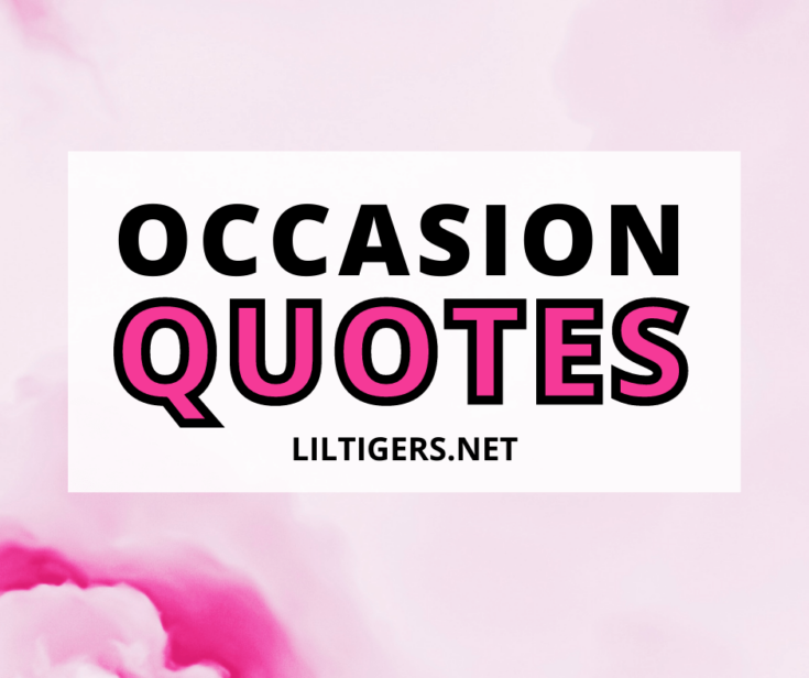 Season & Occasion Quotes for Kids - Lil Tigers
