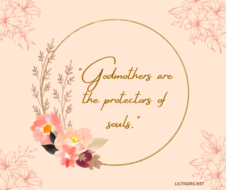 120 Best Godmother Quotes to Share Love - Lil Tigers Lil Tigers