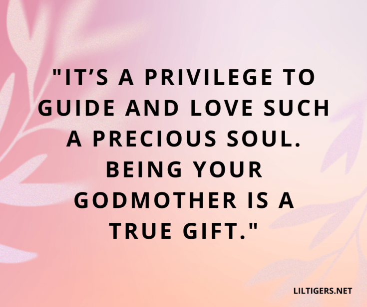 120 Best Godmother Quotes to Share Love - Lil Tigers Lil Tigers