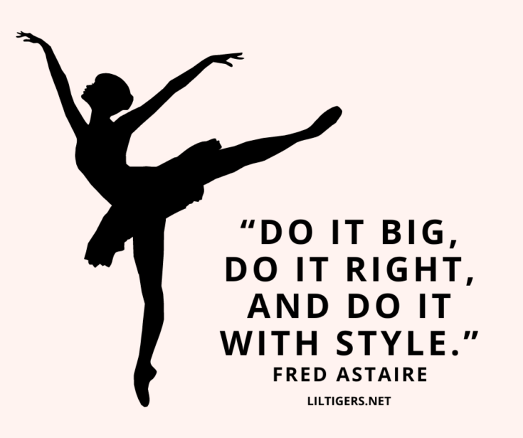 120 Best Dance Quotes for Kids - Lil Tigers