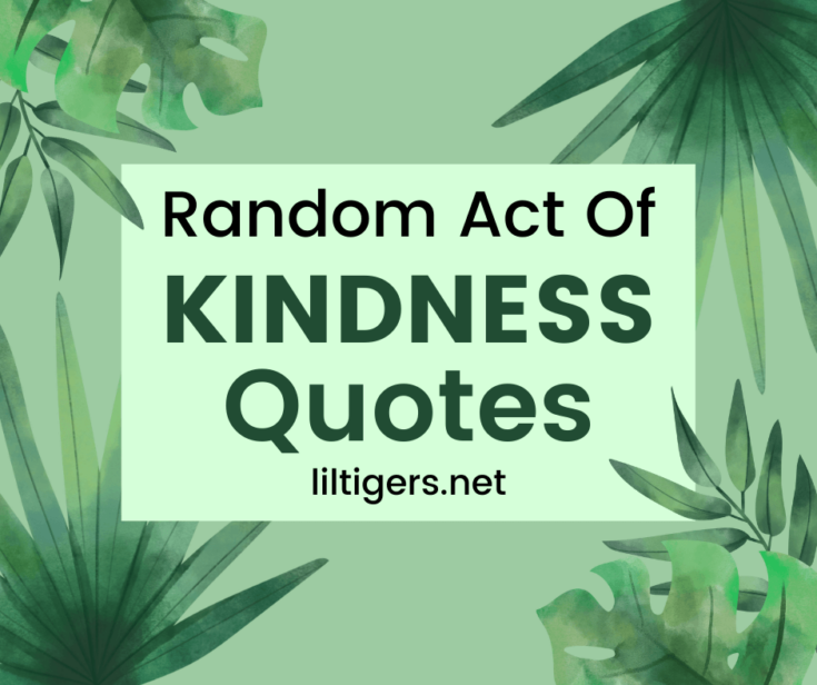 165 Inspiring Kindness Quotes for Kids - Lil Tigers