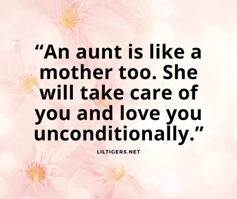 170 Best Aunt Quotes and Sayings - Lil Tigers Lil Tigers