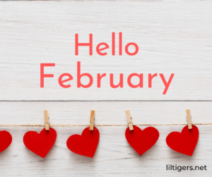 180 Inspiring Hello February Quotes - Lil Tigers