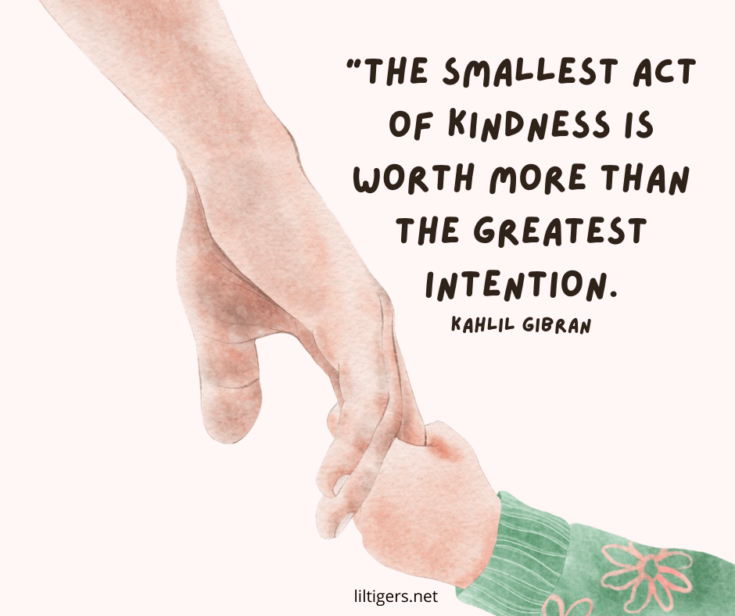 165 Inspiring Kindness Quotes for Kids - Lil Tigers