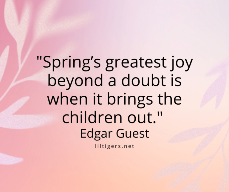 160 Best Hello Spring Quotes for Kids - Lil Tigers