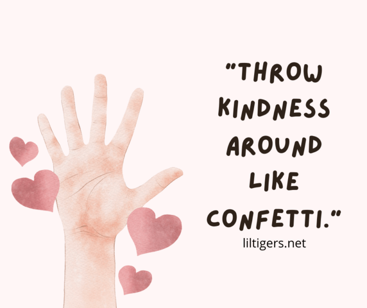165 Inspiring Kindness Quotes for Kids - Lil Tigers