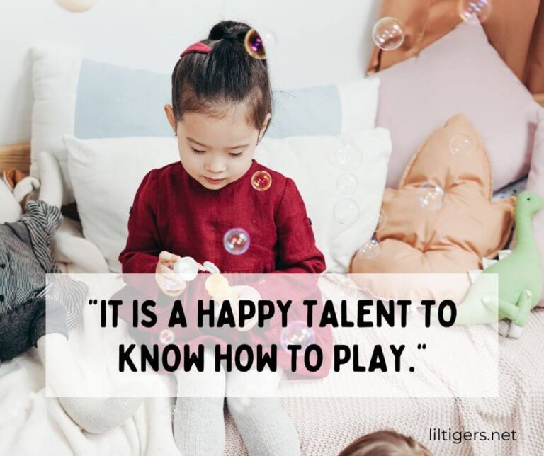 180 Inspiring Play Quotes for Kids - Lil Tigers