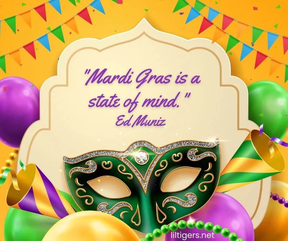 95 Best Mardi Gras Quotes for Kids - Lil Tigers