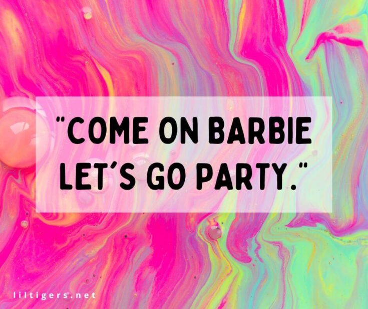 90 Inspirational Barbie Quotes for Kids - Lil Tigers