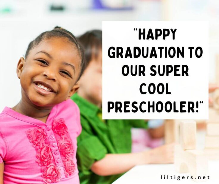 100 Preschool Graduation Quotes and Sayings (2025) - Lil Tigers