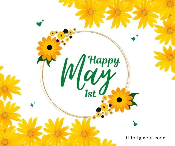 230 Hello May Quotes, Sayings, & Wishes for Kids 2025 - Lil Tigers