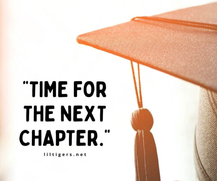 100 Best Kindergarten Graduation Quotes & Sayings - Lil Tigers