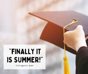100 Best Kindergarten Graduation Quotes & Sayings - Lil Tigers
