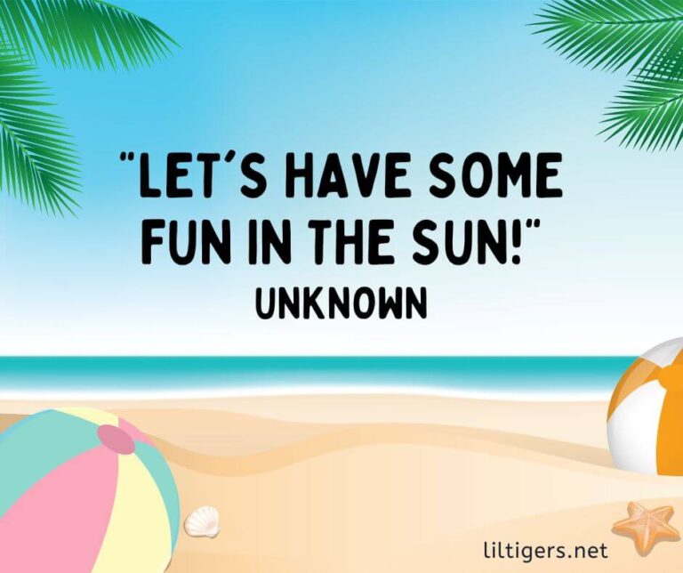 190 Best Summer Quotes for Kids - Lil Tigers