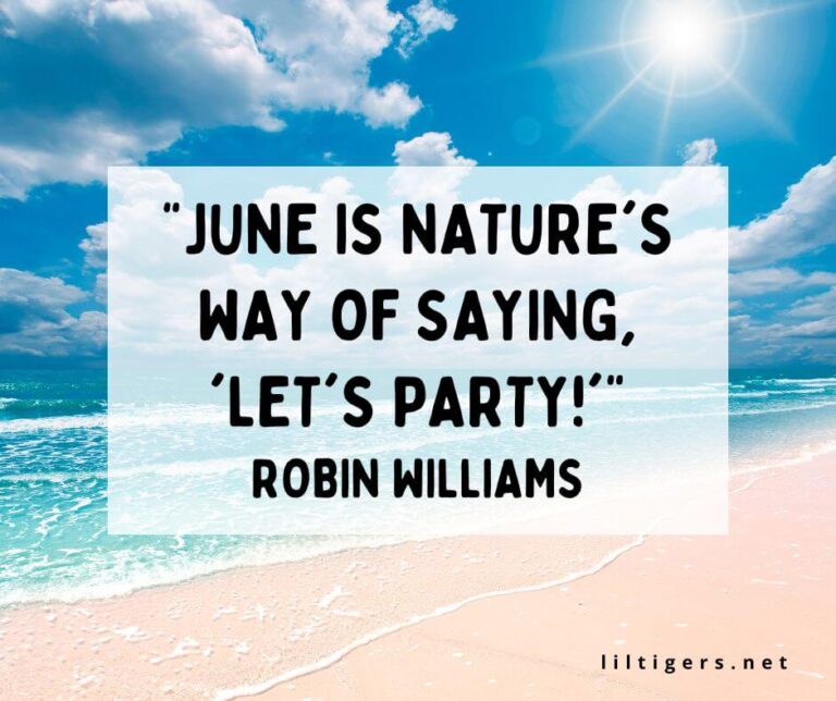 150 Hello June Quotes, Sayings & Wishes (2023) - Lil Tigers
