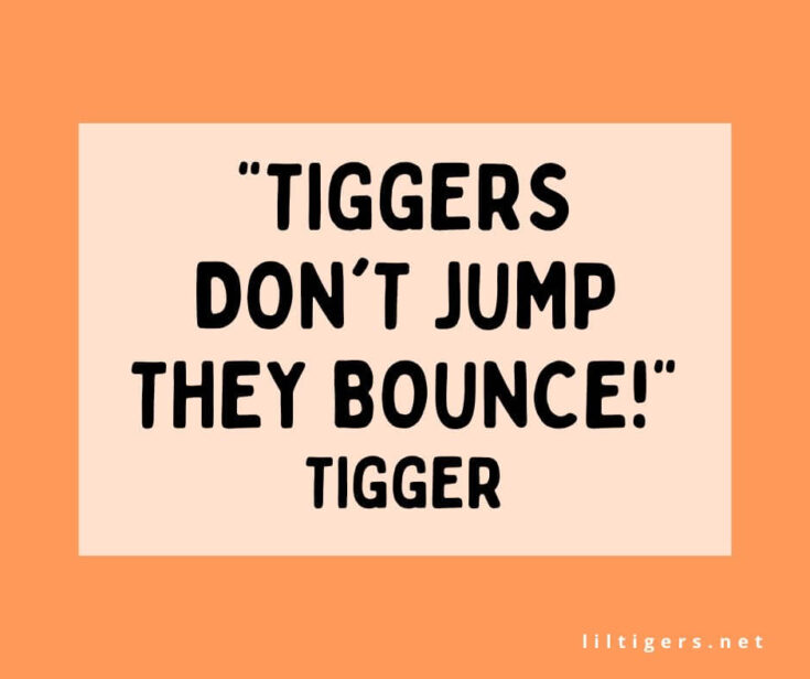 55 Best Tigger Quotes and Sayings - Lil Tigers