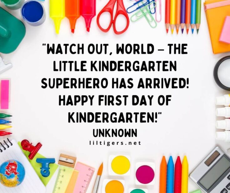 200 Happy First Day of Kindergarten Quotes, Wishes & Messages - Lil Tigers