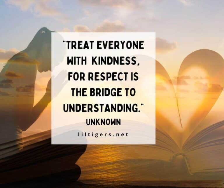 180 Best Respect Quotes for Kids - Lil Tigers