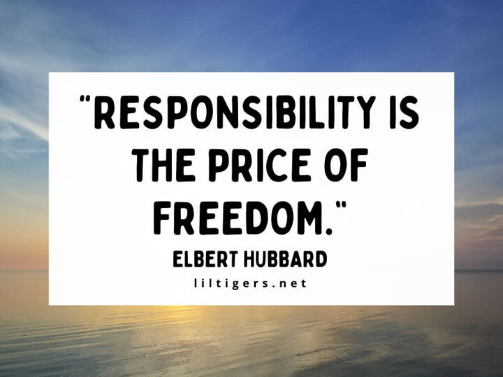 120 Best Responsibility Quotes for Kids - Lil Tigers