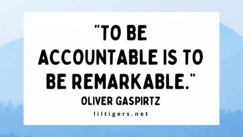 120 Best Responsibility Quotes for Kids - Lil Tigers