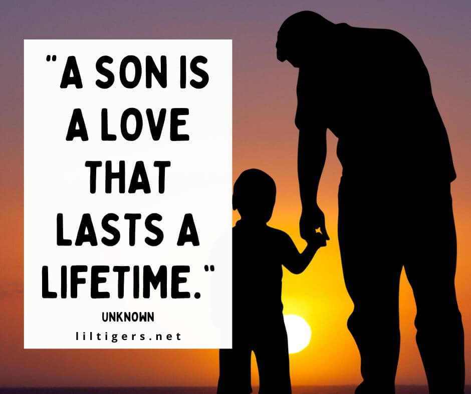 110 Heartwarming Son Quotes - Lil Tigers