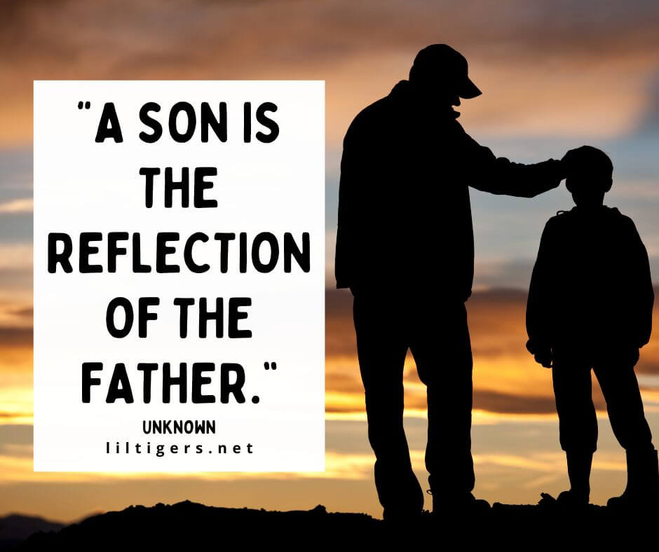 110 Heartwarming Son Quotes - Lil Tigers