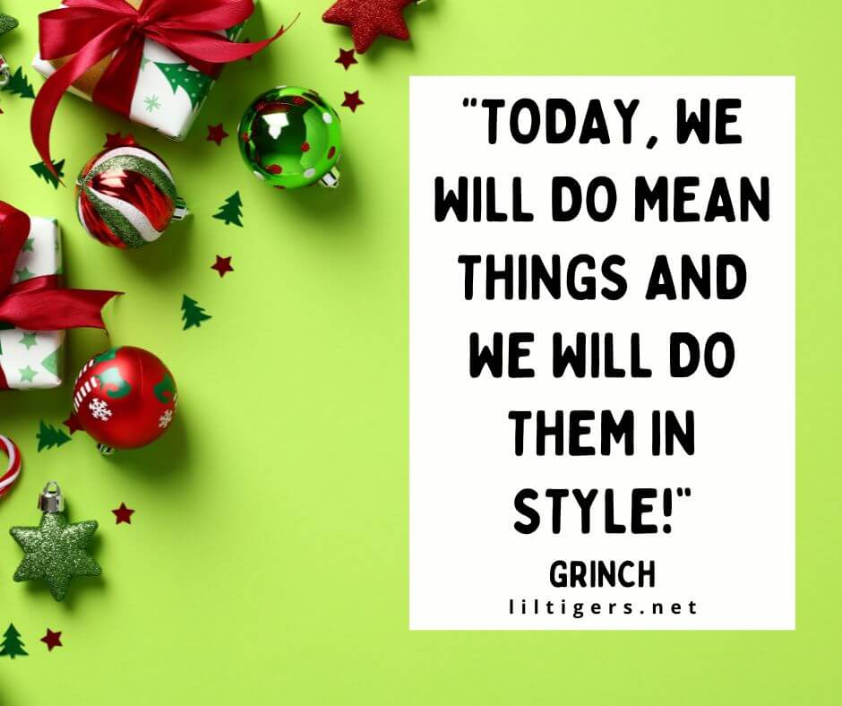 85 Best Grinch Quotes for Kids - Lil Tigers